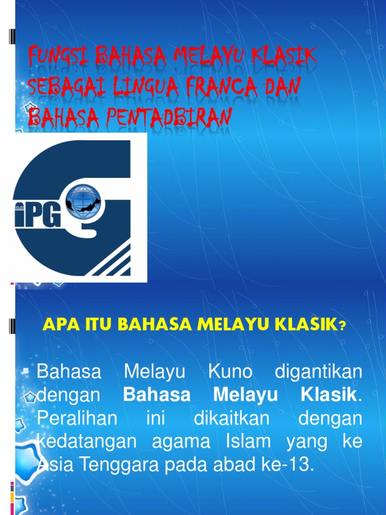 Fungsi Bahasa Melayu Klasik Sebagai Lingua Franca Dan | PDF