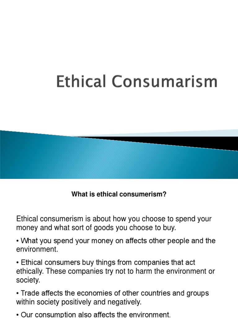 Ethical Consumerism | PDF | Fair Trade | Reuse