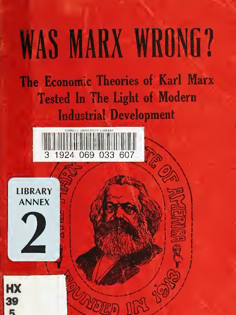 Rubinow - Was Marx Wrong - The Economic Theories of Karl Marx Tested in ...