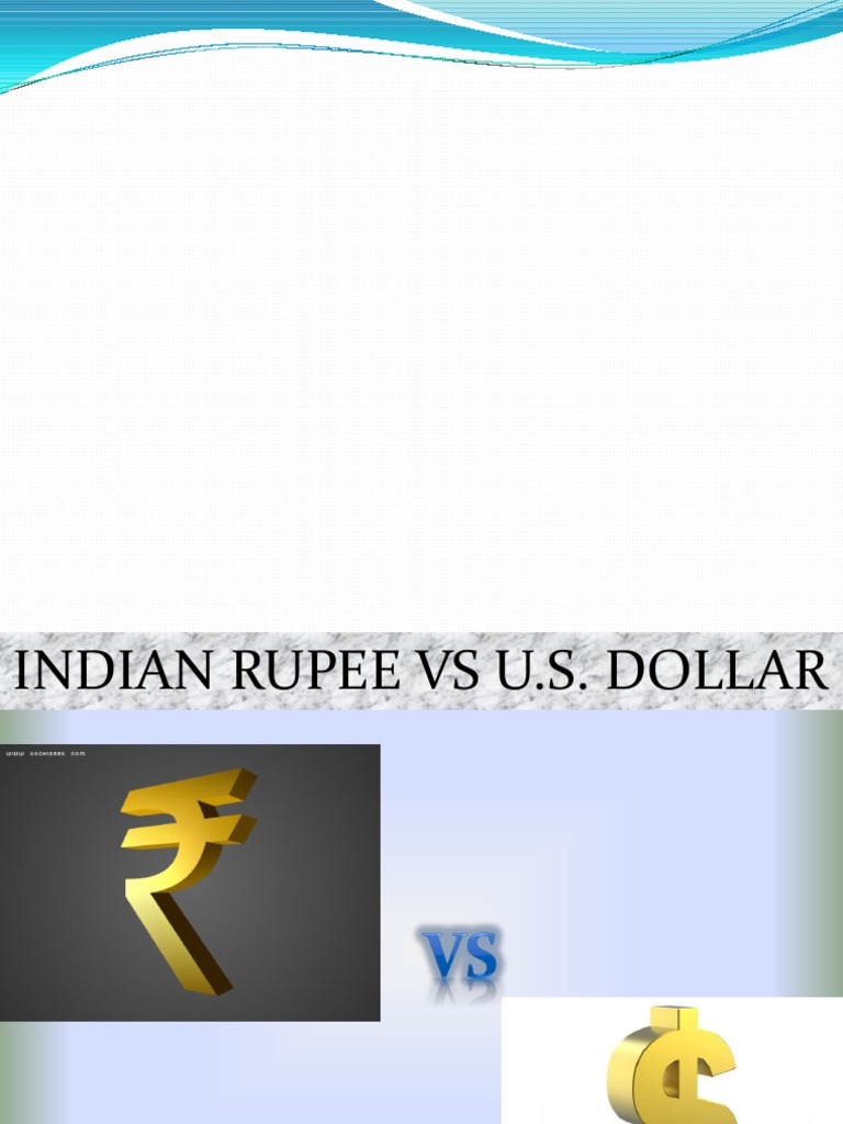 Dollar Vs Rupees | PDF | United States Dollar | Exchange Rate