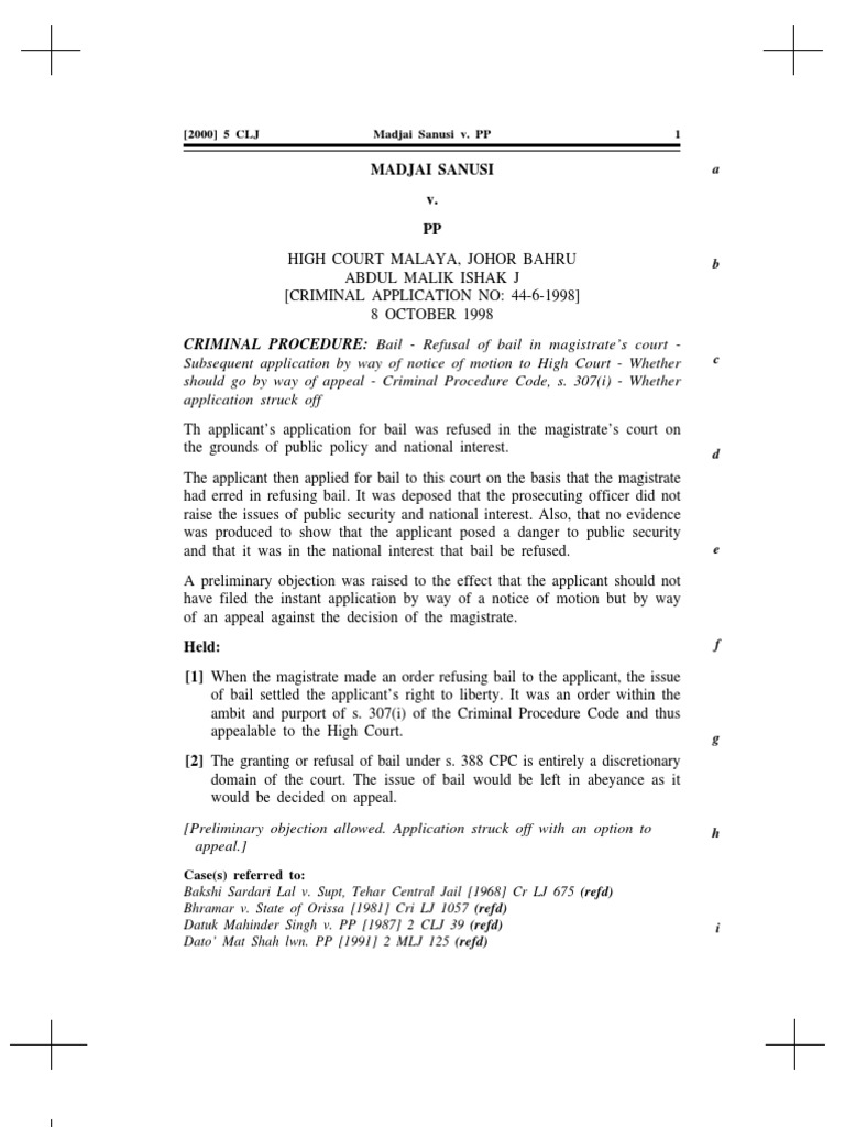 Refusal of Bail in Magistrate's Court and Subsequent Application to ...