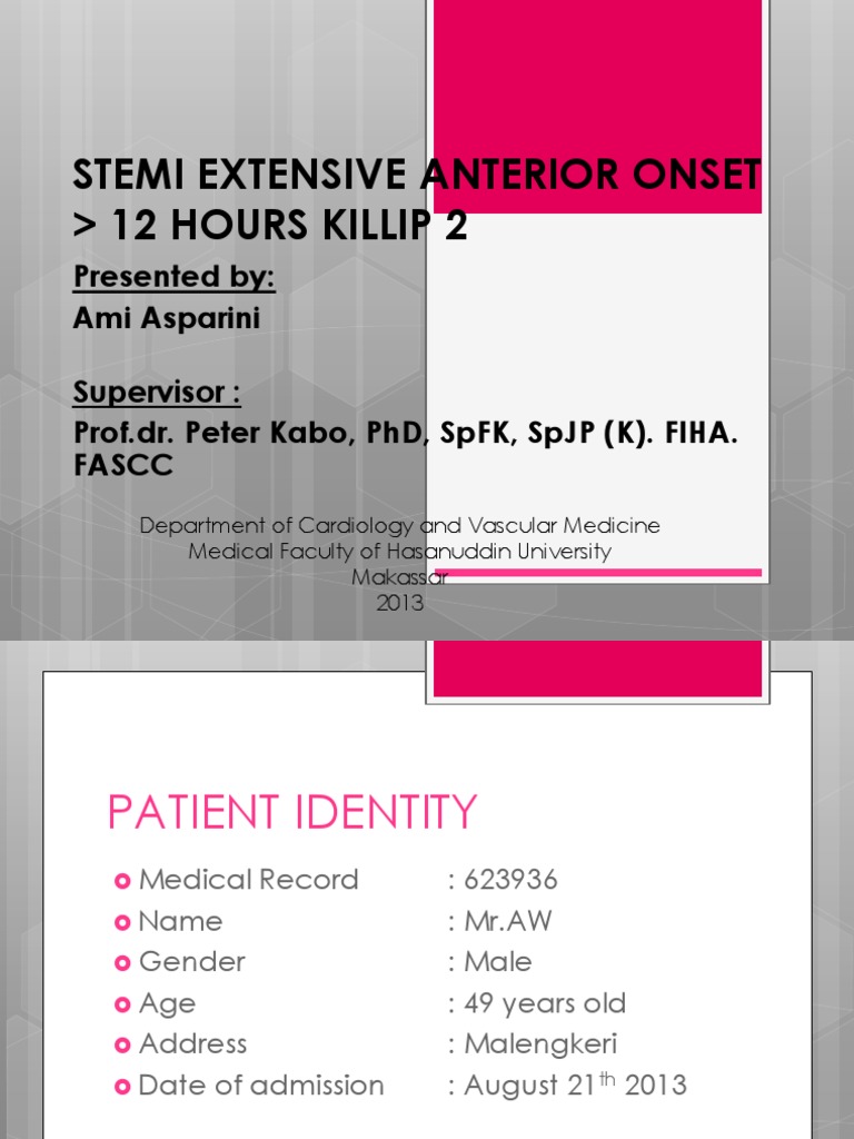 Stemi Extensive Anterior Onset 12 Hours Killip 2 | PDF