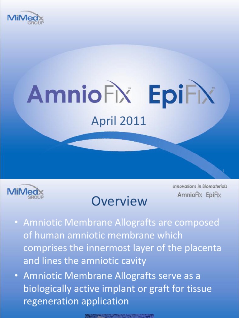 Epifix Amniofix Information | PDF | Wound | Tissue (Biology)