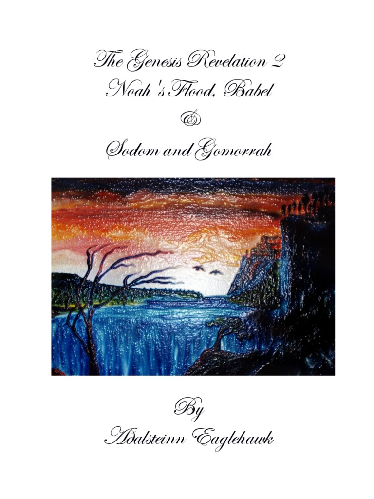 The Genesis Revelation II Noah S Flood Babel and Sodom Gomorrah | PDF ...