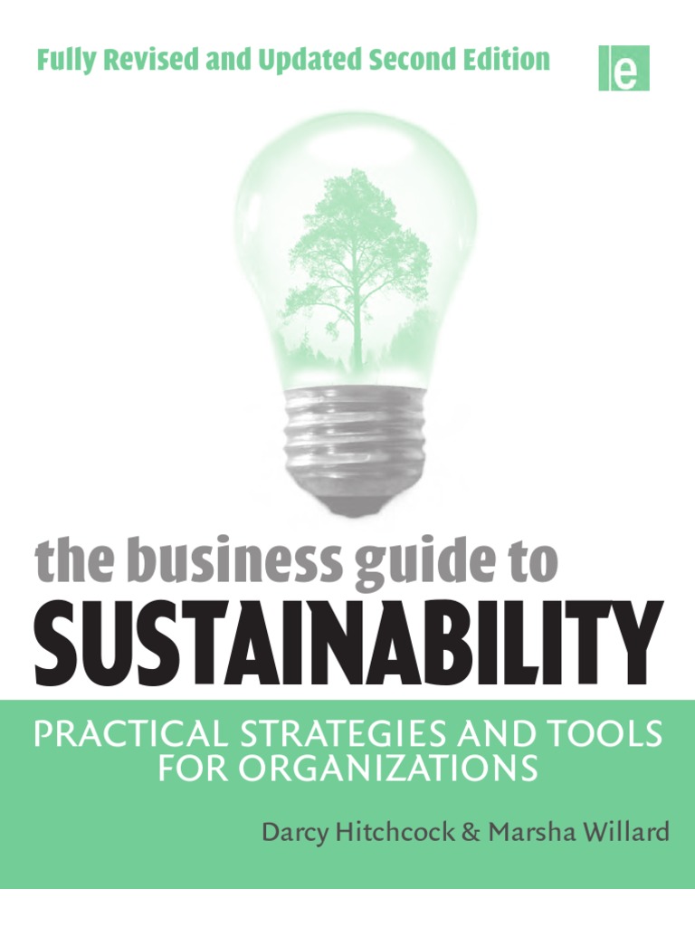 The Business Guide To Sustainability Practical Strategies and Tools For ...