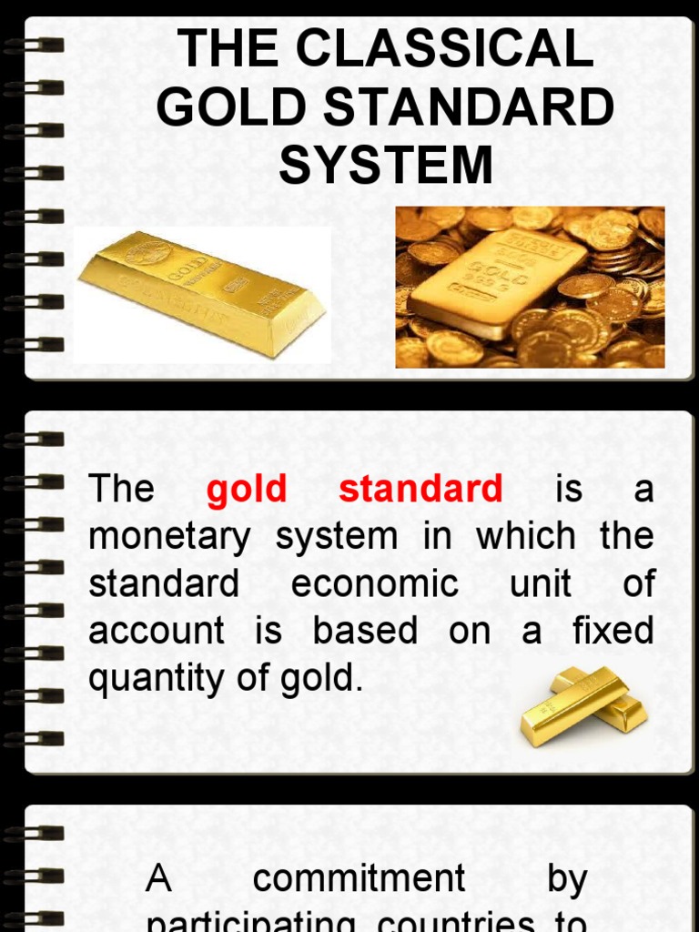Classical Gold Standard System | PDF | Gold Standard | Fixed Exchange ...