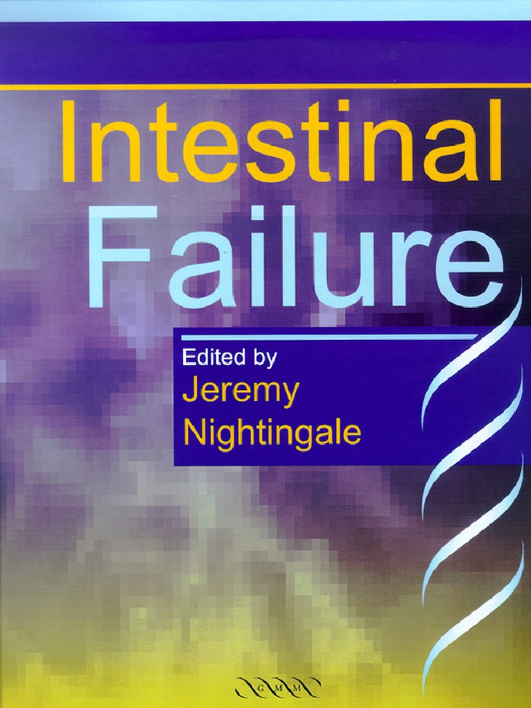 Intestinal Failure | PDF | Small Intestine | Gastrointestinal Tract