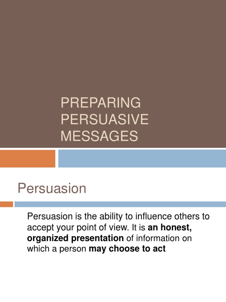 1 Preparing Persuasive Messages | PDF | Persuasion | Communication