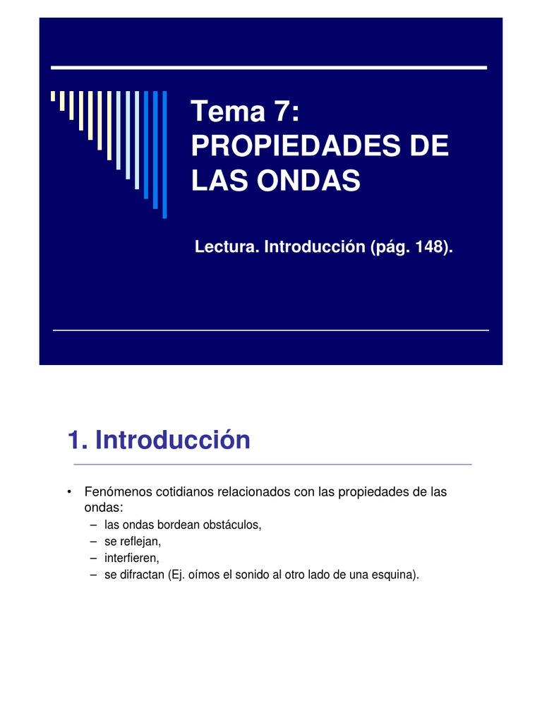 Tema 7. Propiedades de Las Ondas | PDF | Refracción | Olas