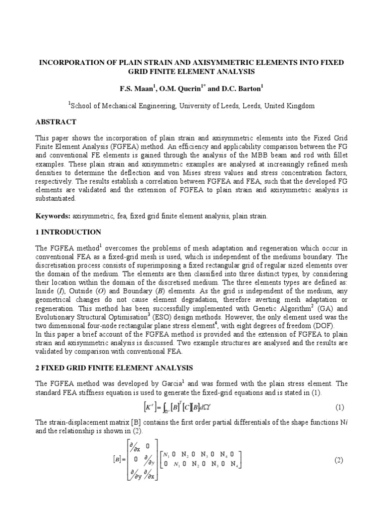 Analysis and Validation of Plain Strain and Axisymmetric Elements in Fixed Grid Finite Element ...