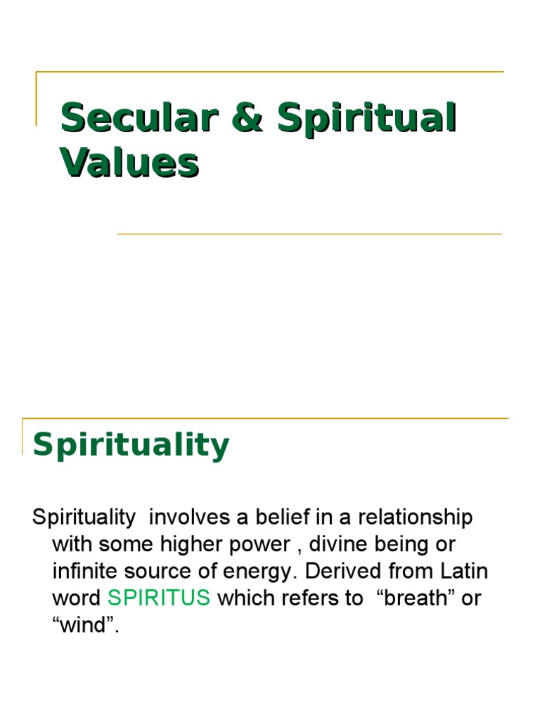 Secular & Spiritual Values | Secularism | Spirituality