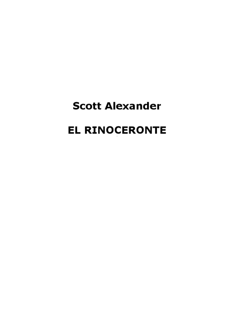 Scott Alexander El Rinoceronte | PDF | Vida | Naturaleza