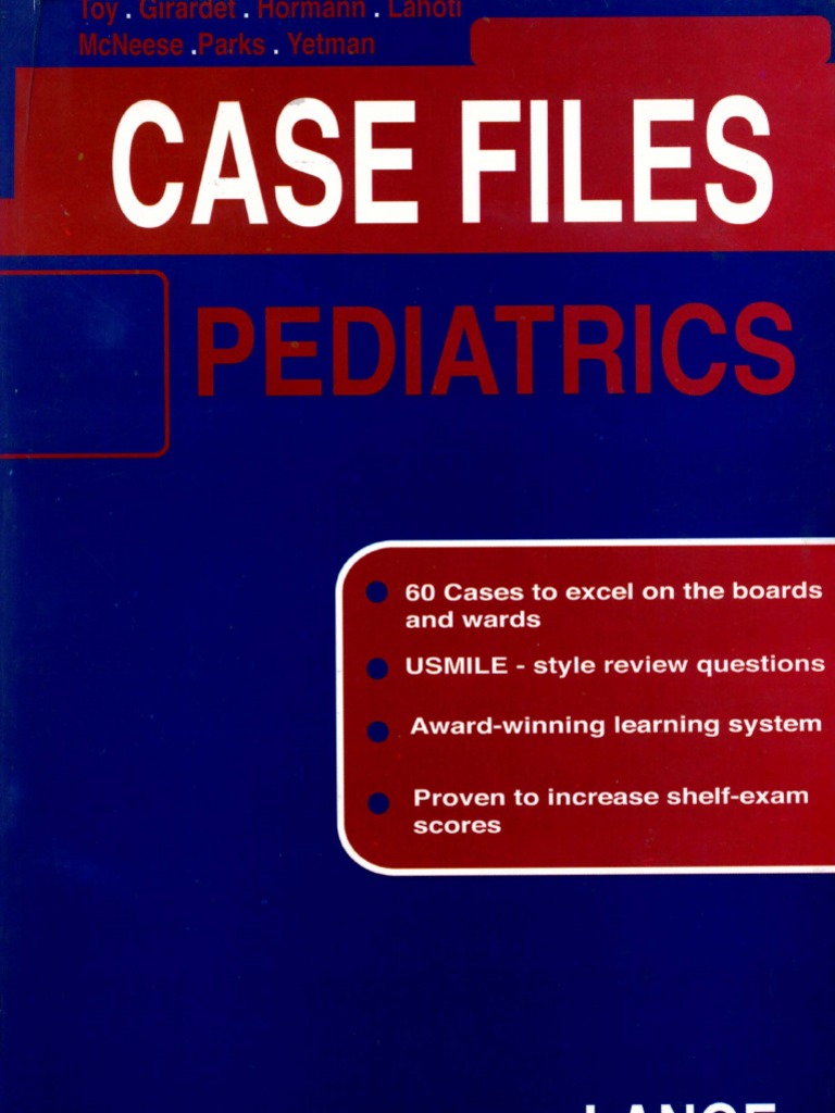Pediatrics Case Files | PDF