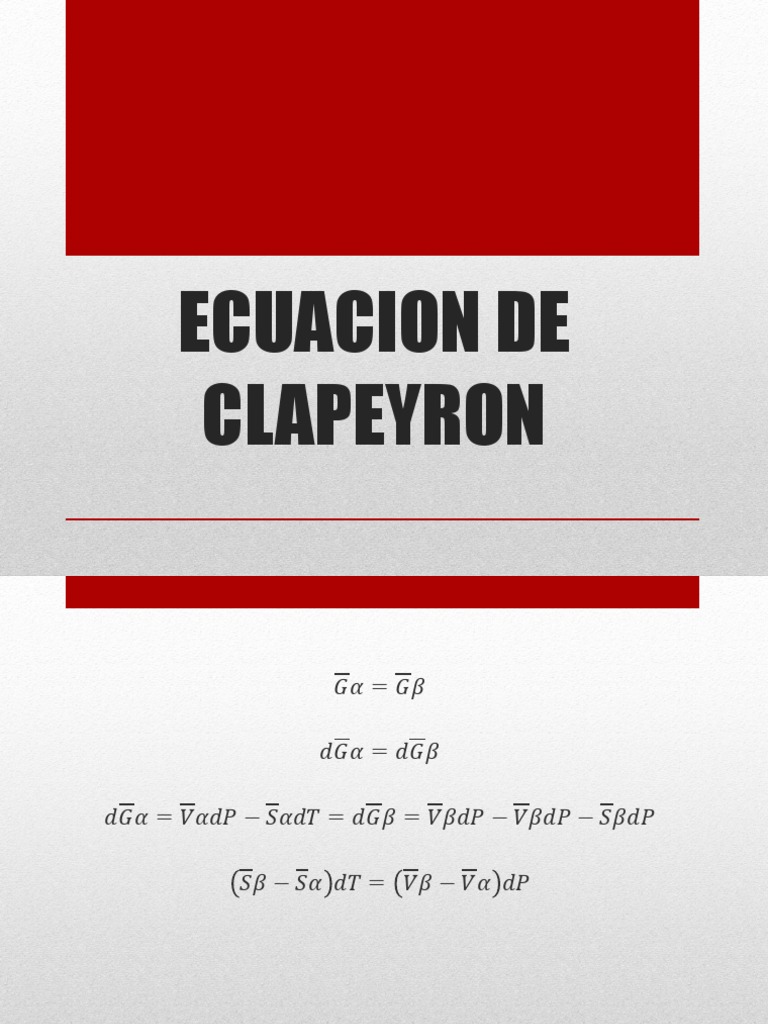 Ecuacion de Clapeyron | PDF | Métodos y materiales de enseñanza