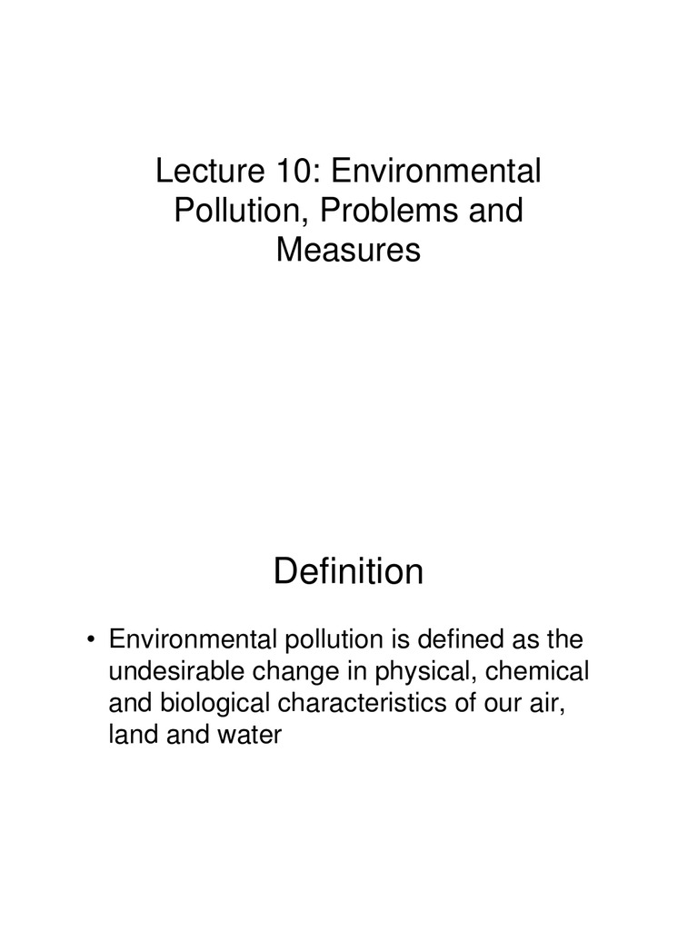 Lecture 10 - Environmental Pollution and Control | PDF | Soil | Air ...