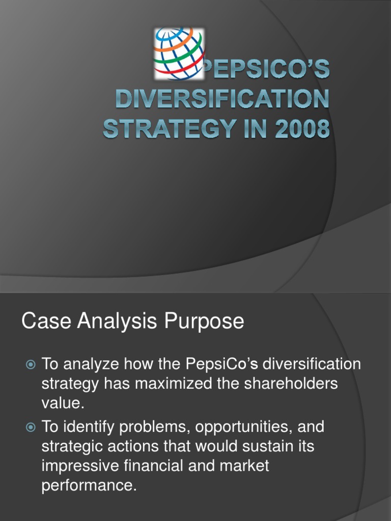 PepsiCo's Diversification Strategy Analysis | PDF | Pepsi Co ...