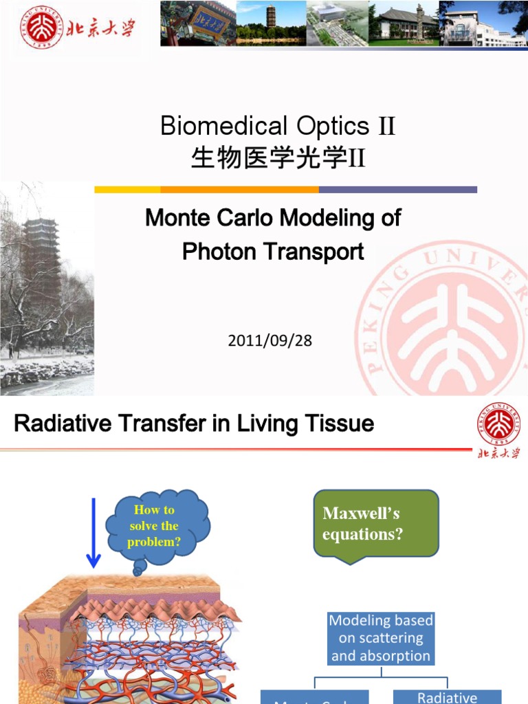 Biomedical Optics II 生物医学光学II: Monte Carlo Modeling of Photon Transport | PDF | Scattering ...