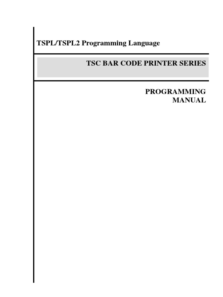 TSPL TSPL2 Programming 2009-1-19 | PDF | Ascii | Printer (Computing)
