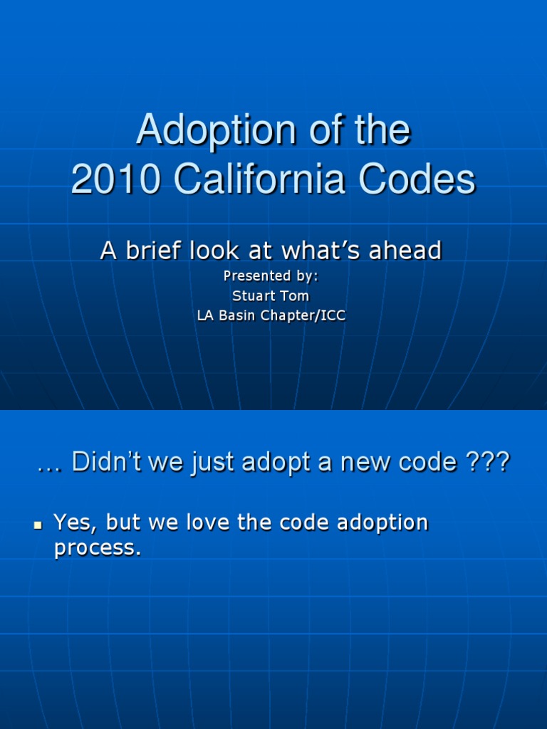 Adoption of The 2010 California Codes: A Brief Look at What's Ahead ...