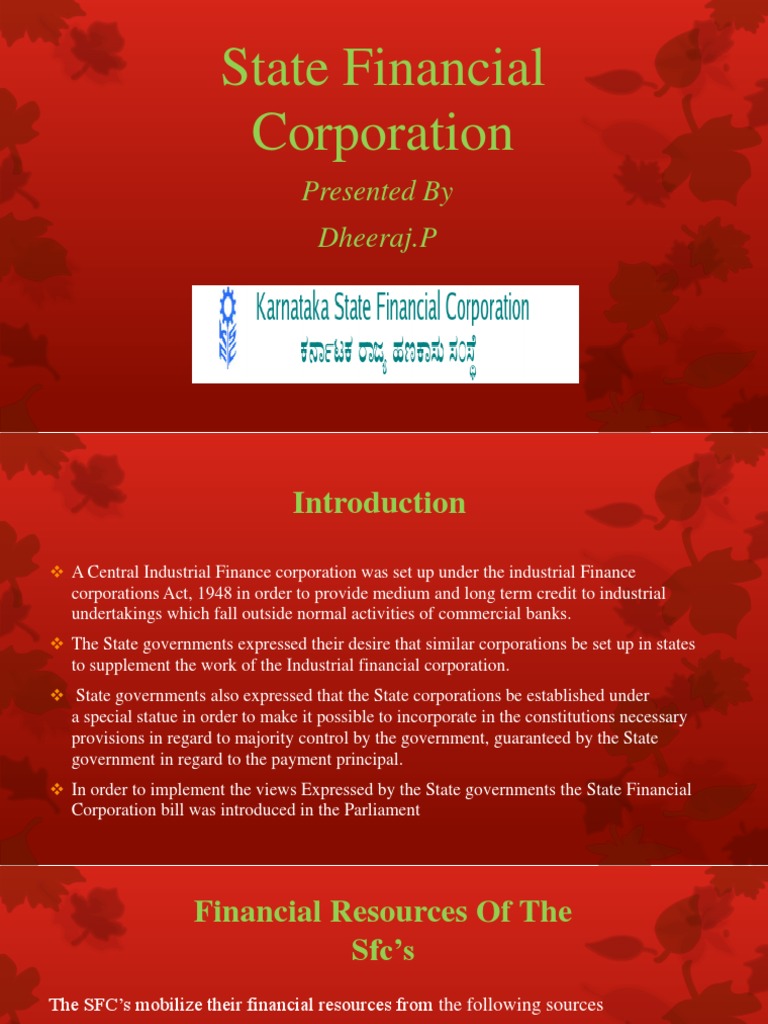 State Financial Corporation: Presented by Dheeraj.P | PDF | Financial ...