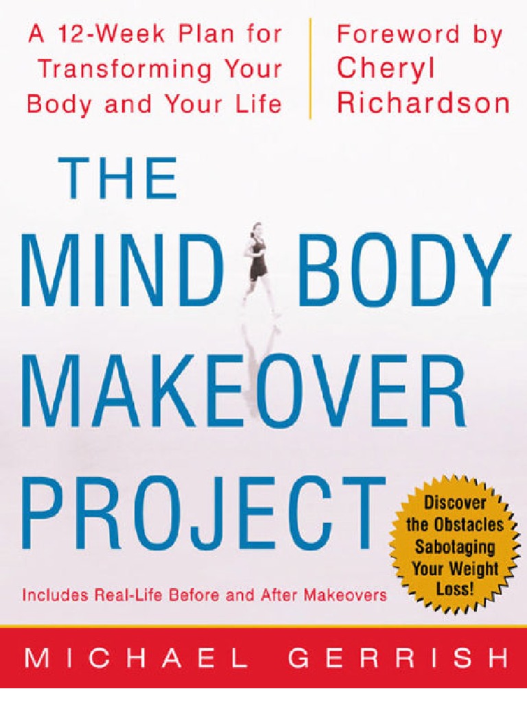 The Mind-Body Make Over | PDF | Weight Training | Physical Exercise