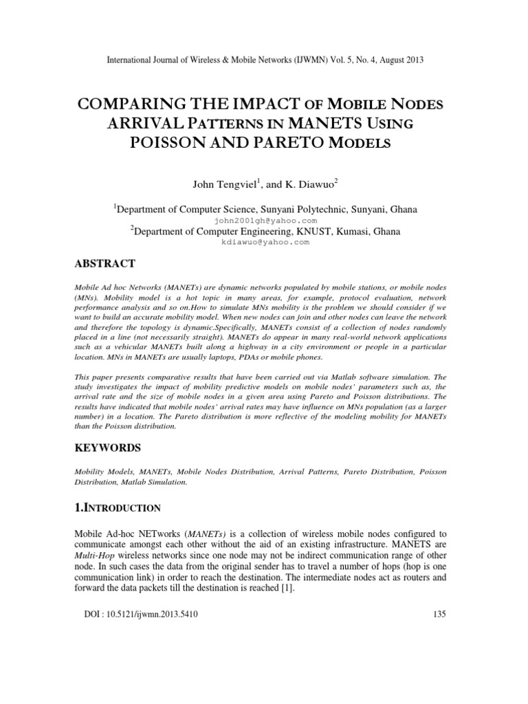 Comparing The Impact of Mobile Nodes Arrival Patterns in Manets Using Poisson and Pareto Models ...