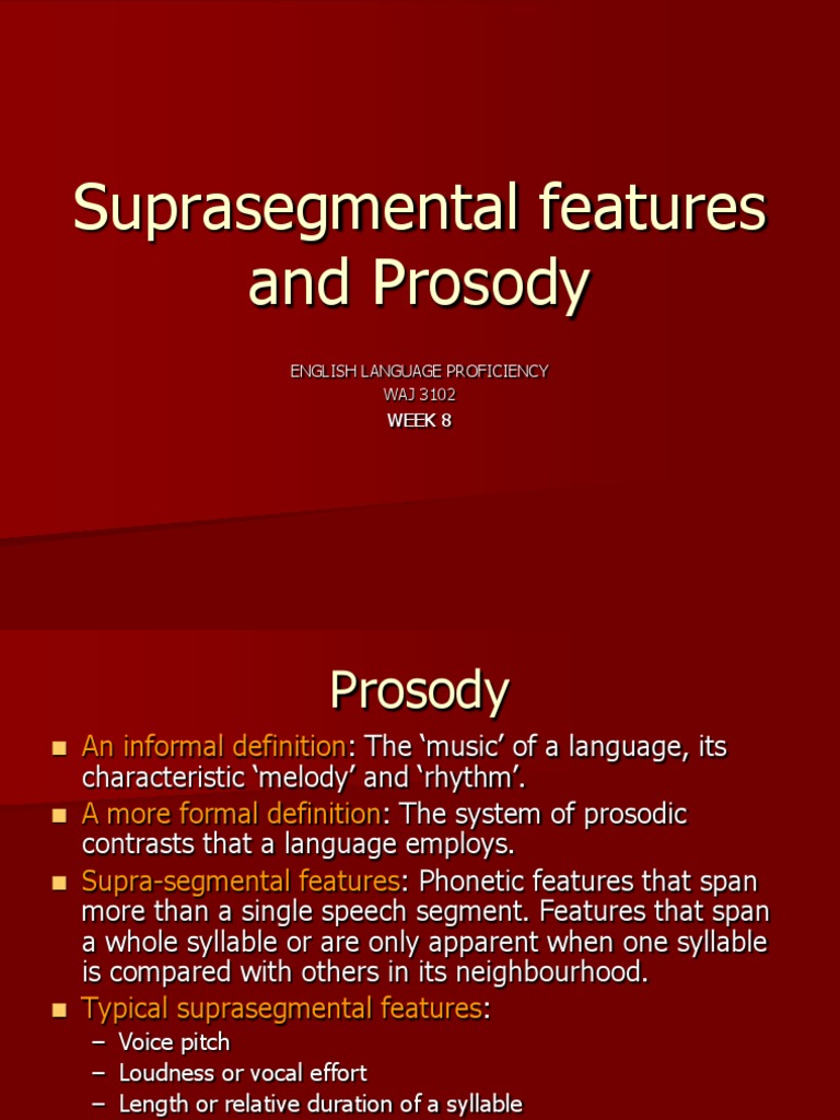 Suprasegmental Features and Prosody: Week 8 | PDF | Stress (Linguistics ...