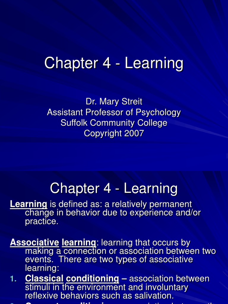 Chapter 4 - Learning: Dr. Mary Streit Assistant Professor of Psychology Suffolk Community ...