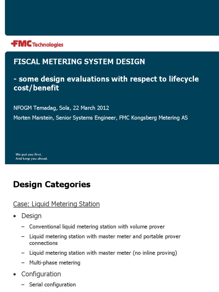 Fiscal Metering System Design - Some Design Evaluations With Respect To ...
