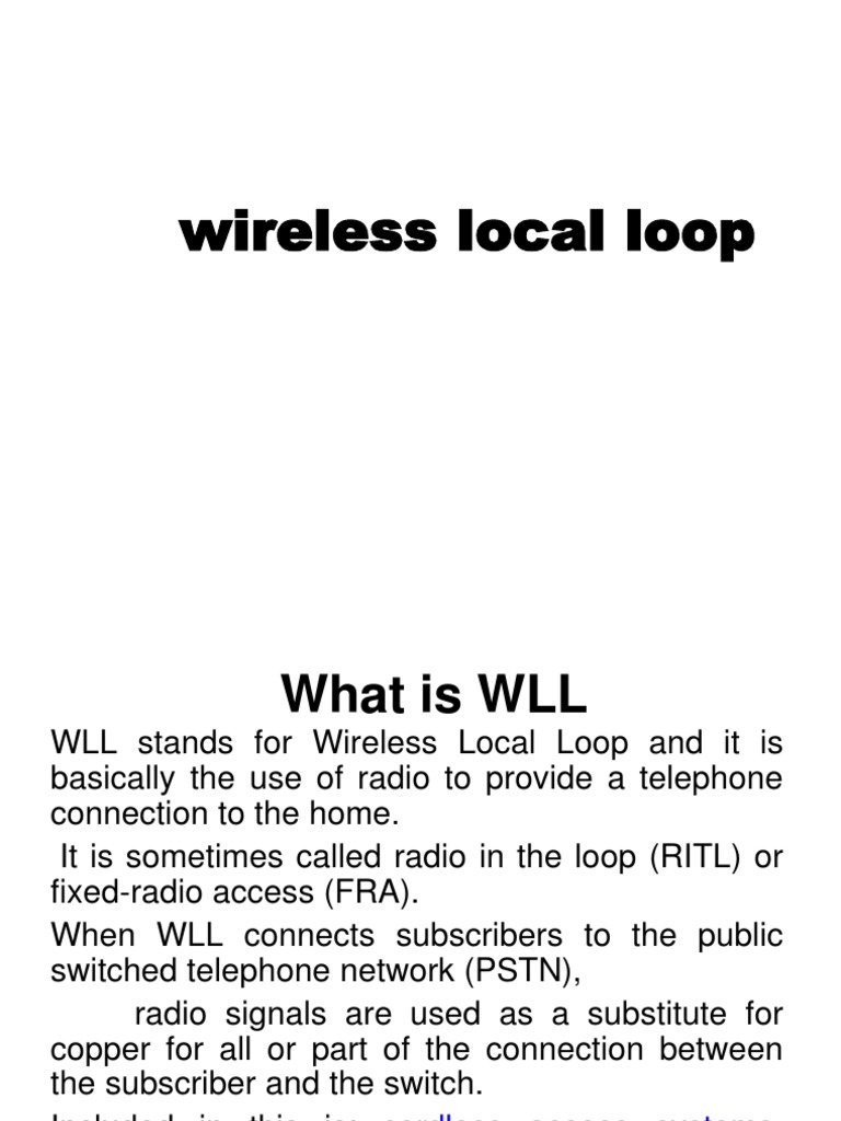 An Overview of Wireless Local Loop (WLL) Technology: A History of Development and Applications ...
