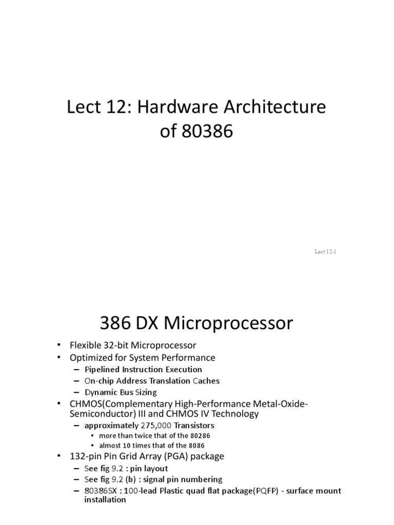 Lect 12: Hardware Architecture of 80386 | PDF | Input/Output | Cpu Cache