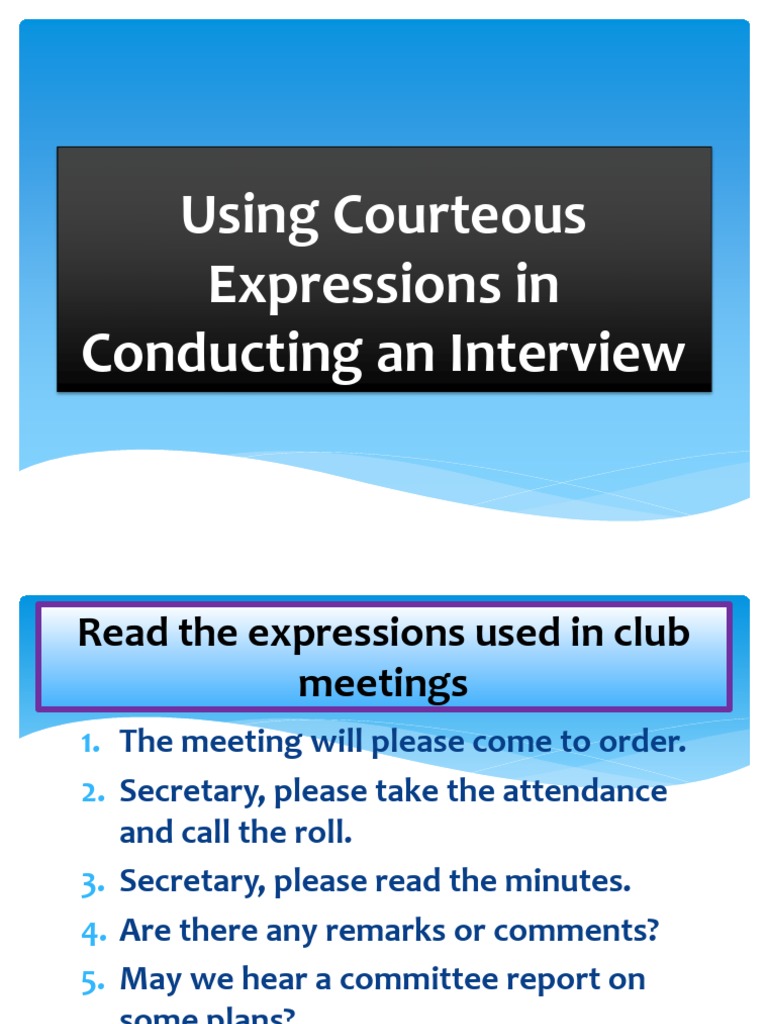 Using Courteous Expressions in Conducting An Interview | PDF