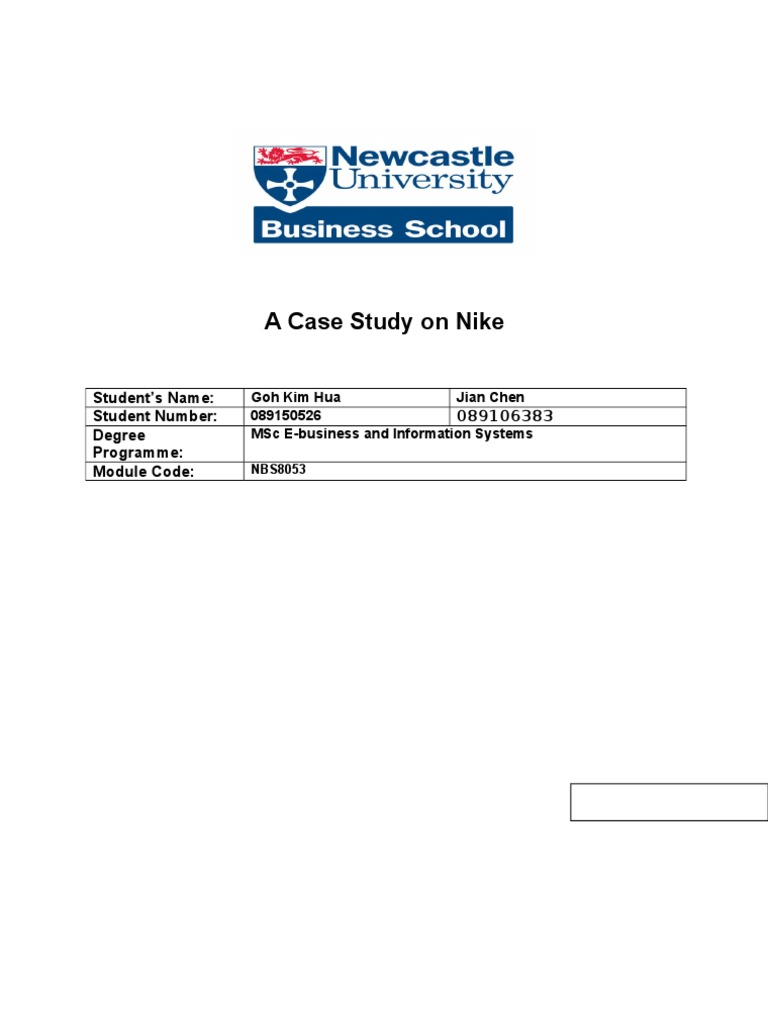 A Case Study On Nike: Student's Name: Student Number: 089106383 Degree Programme: Module Code ...