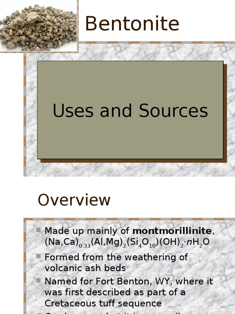 Bentonite: Uses and Sources | PDF | Natural Materials | Chemistry