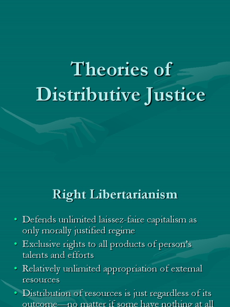 Theories of Distributive Justice Explained | PDF | Political Theories ...