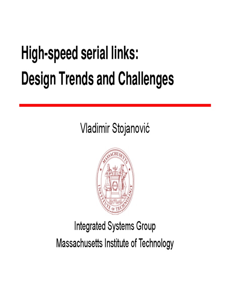 High Speed Serial Links: Examining High-Speed Design Trends and ...