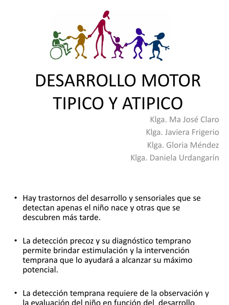 DESARROLLO Motor Atipico Tipico