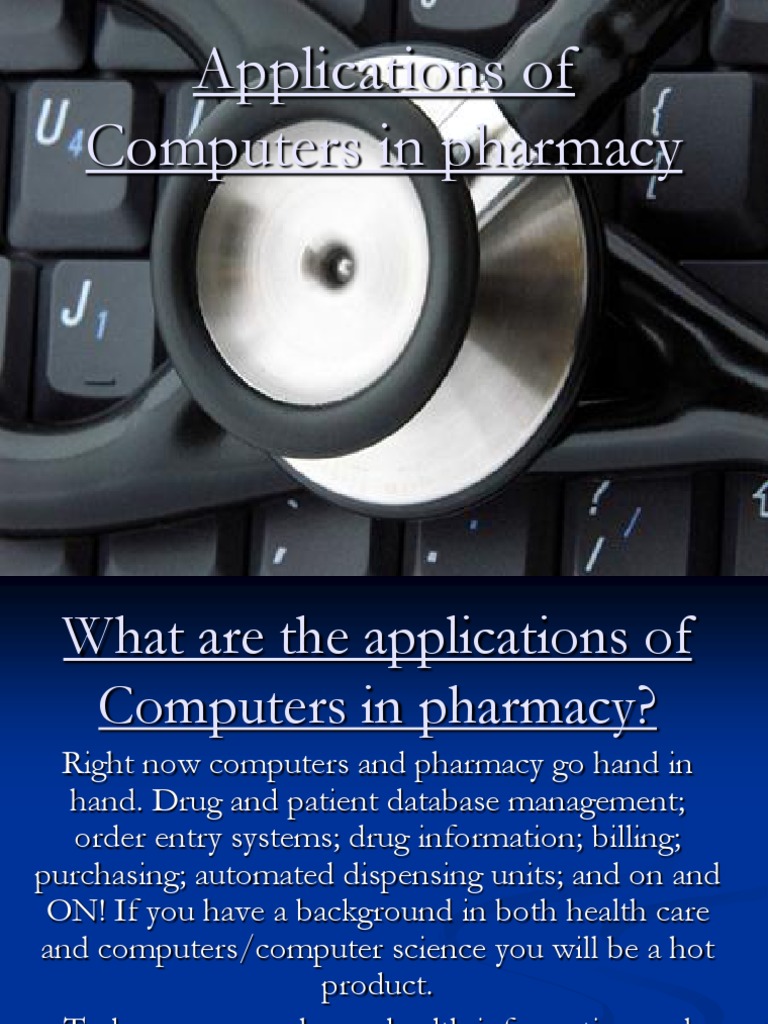 Application of computer in Pharmacy | Health Informatics | Computer Science
