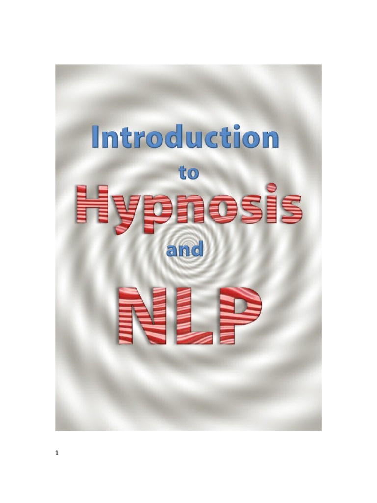 Hypnosis NLP Introduction | PDF | Neuro Linguistic Programming | Hypnosis