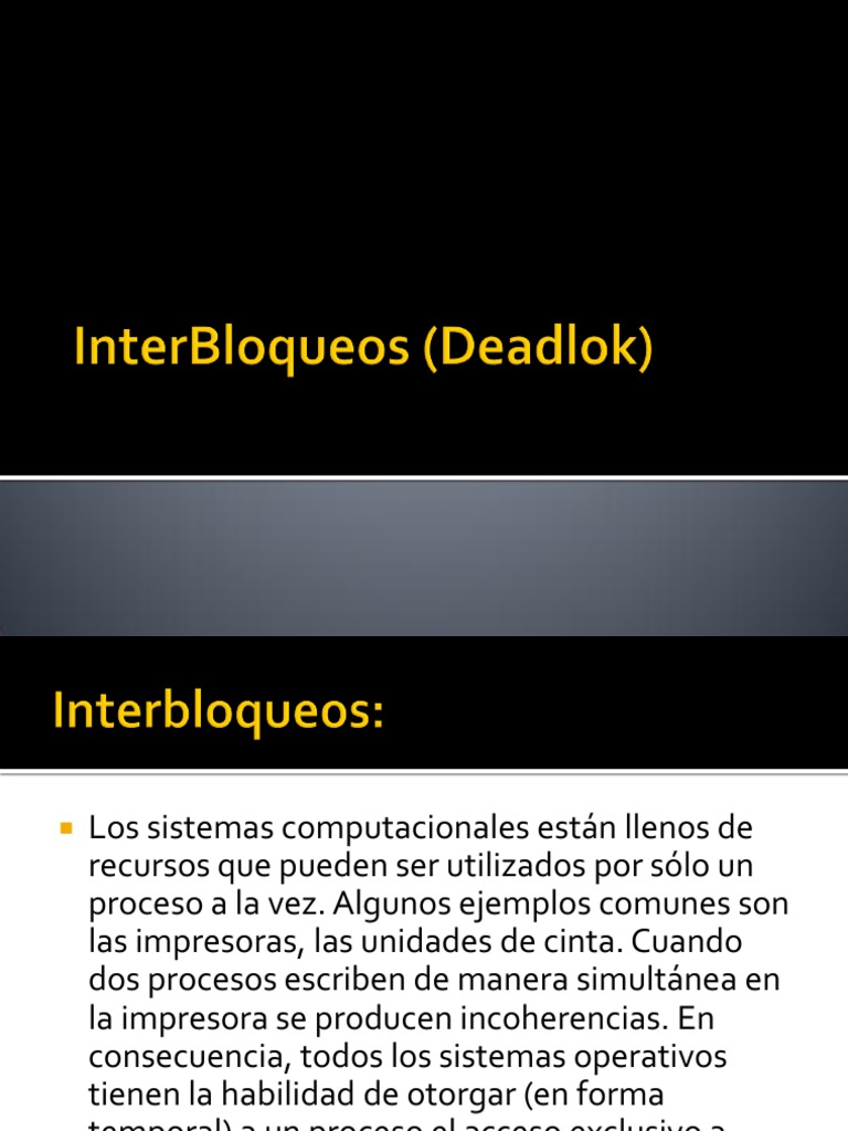SO Clase7 InterBloqueos | PDF | Proceso (Computación) | Sistema operativo