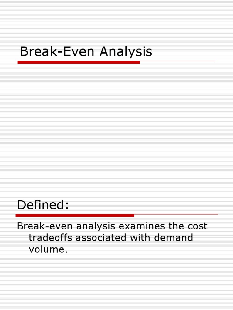 Break-Even Analysis Overview and Methods | PDF | Microeconomics ...