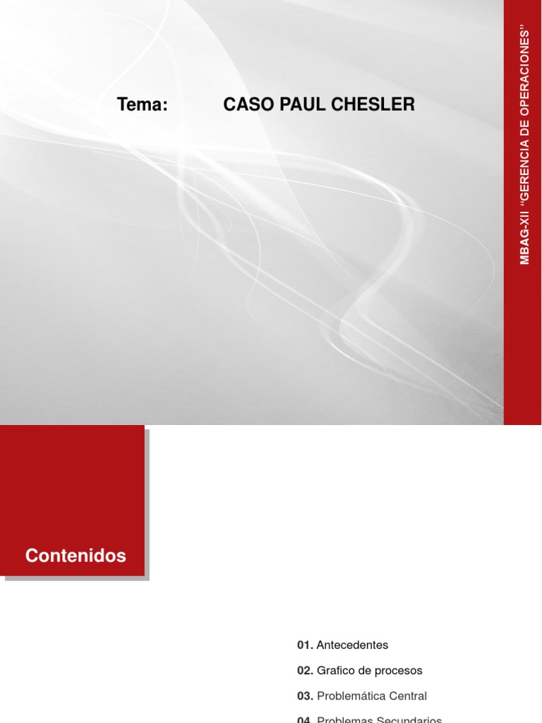Caso Paul Chesler Grupo 1 | PDF | Calidad (comercial) | Liderazgo