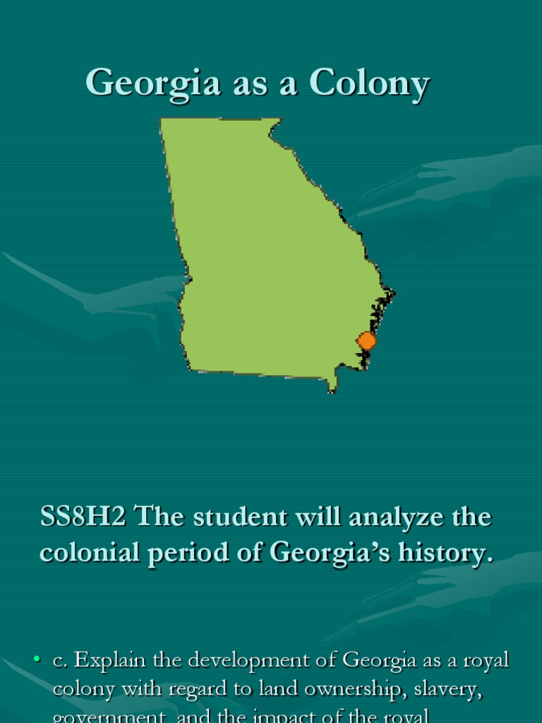 colony-of-georgia for cloze notes ss8h2c | Georgia (U.S. State ...