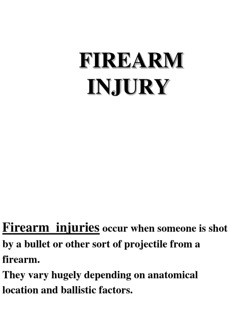 Forensic Medicine - Firearm Injuries | Cartridge (Firearms) | Firearms