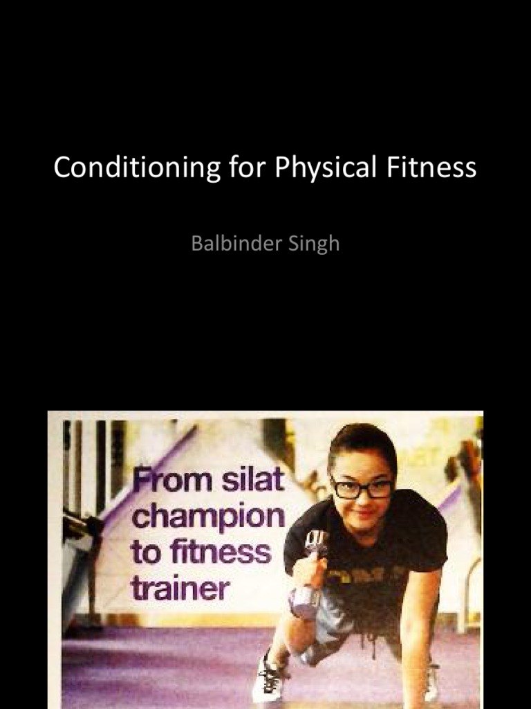 Physical Fitness Conditioning Overview | PDF | Physical Fitness ...