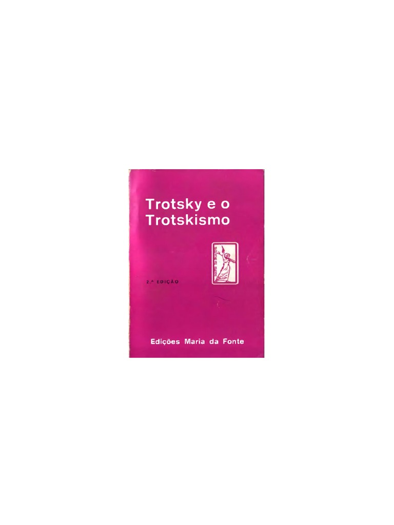 Trotsky e o Trotskismo - Completo | PDF