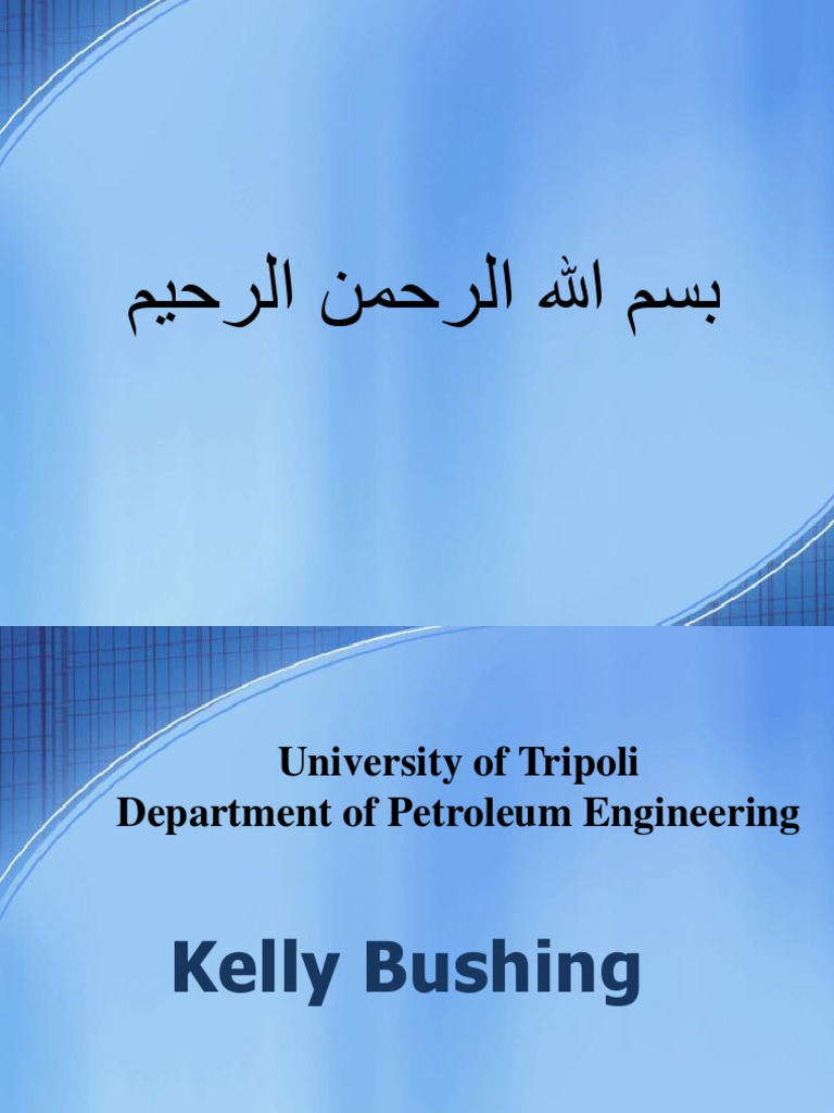 Seminar Kelly Bushing | PDF | Drill | Drilling