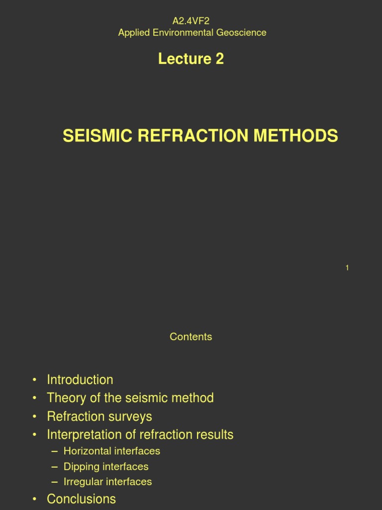 Lecture 2 Seismic Refraction Methods | PDF | Seismology | Refraction