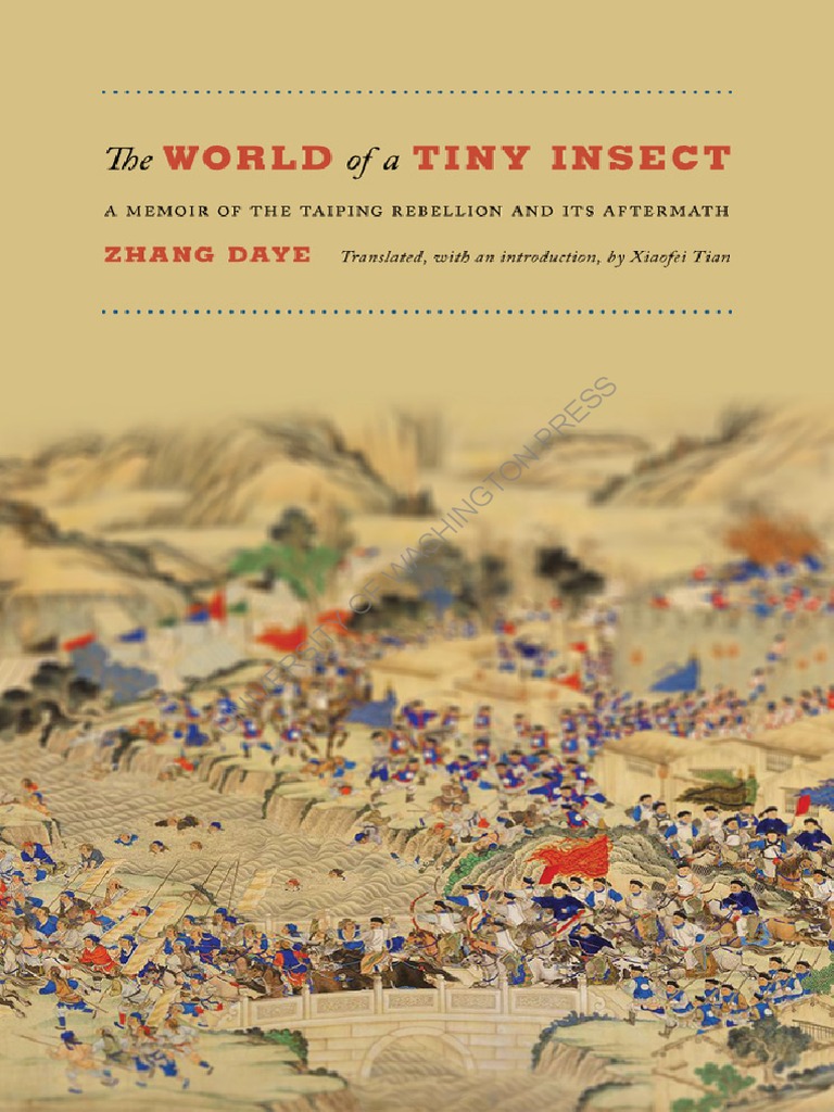 The World of A Tiny Insect: A Memoir of The Taiping Rebellion and Its ...