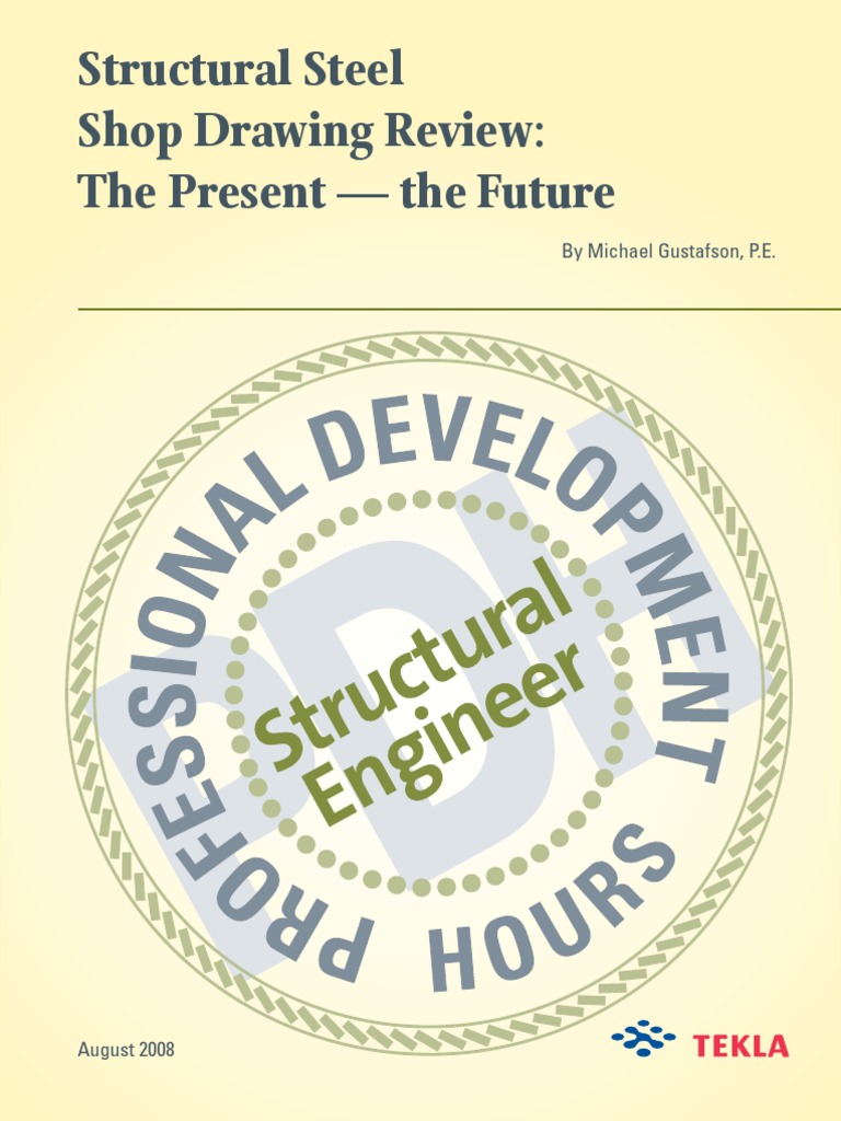 Structural Steel Shop Drawing Review, The Past and The Future | PDF ...